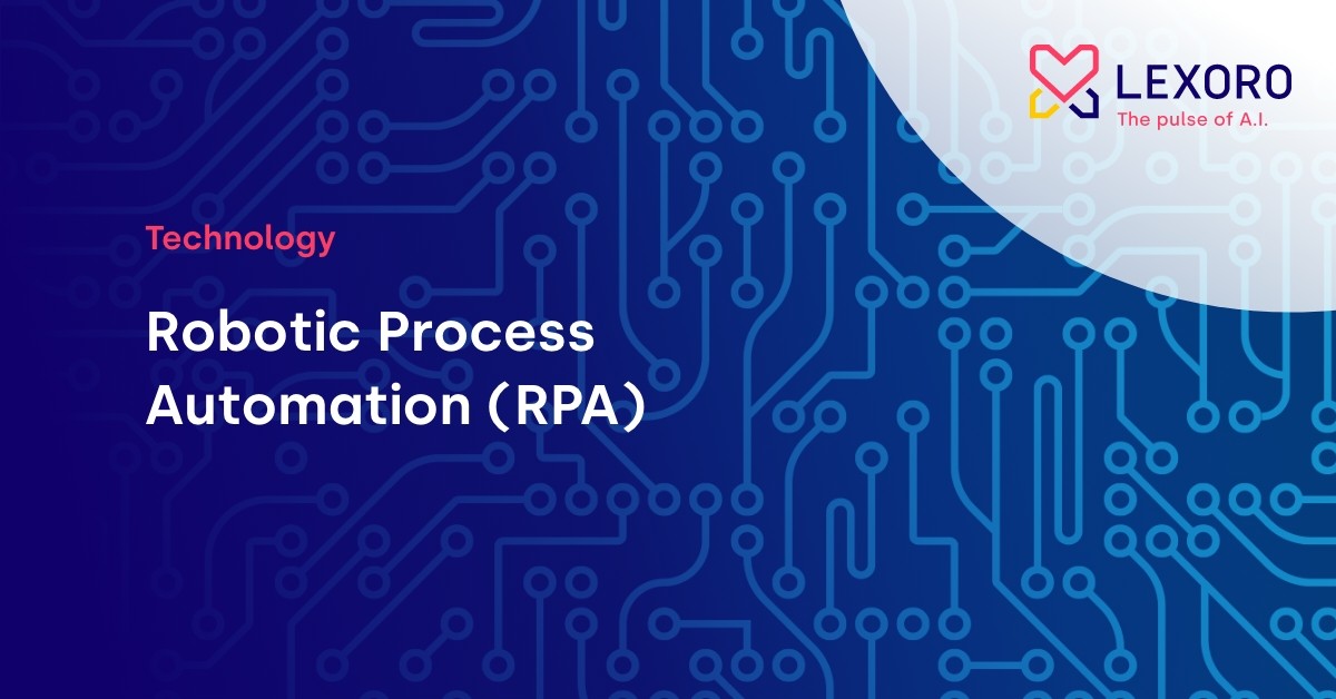 Robotic Process Automation | lexoro technology